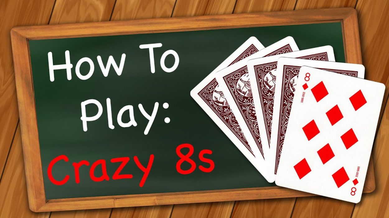 8 Crazy Eights 8 Crazy Eights